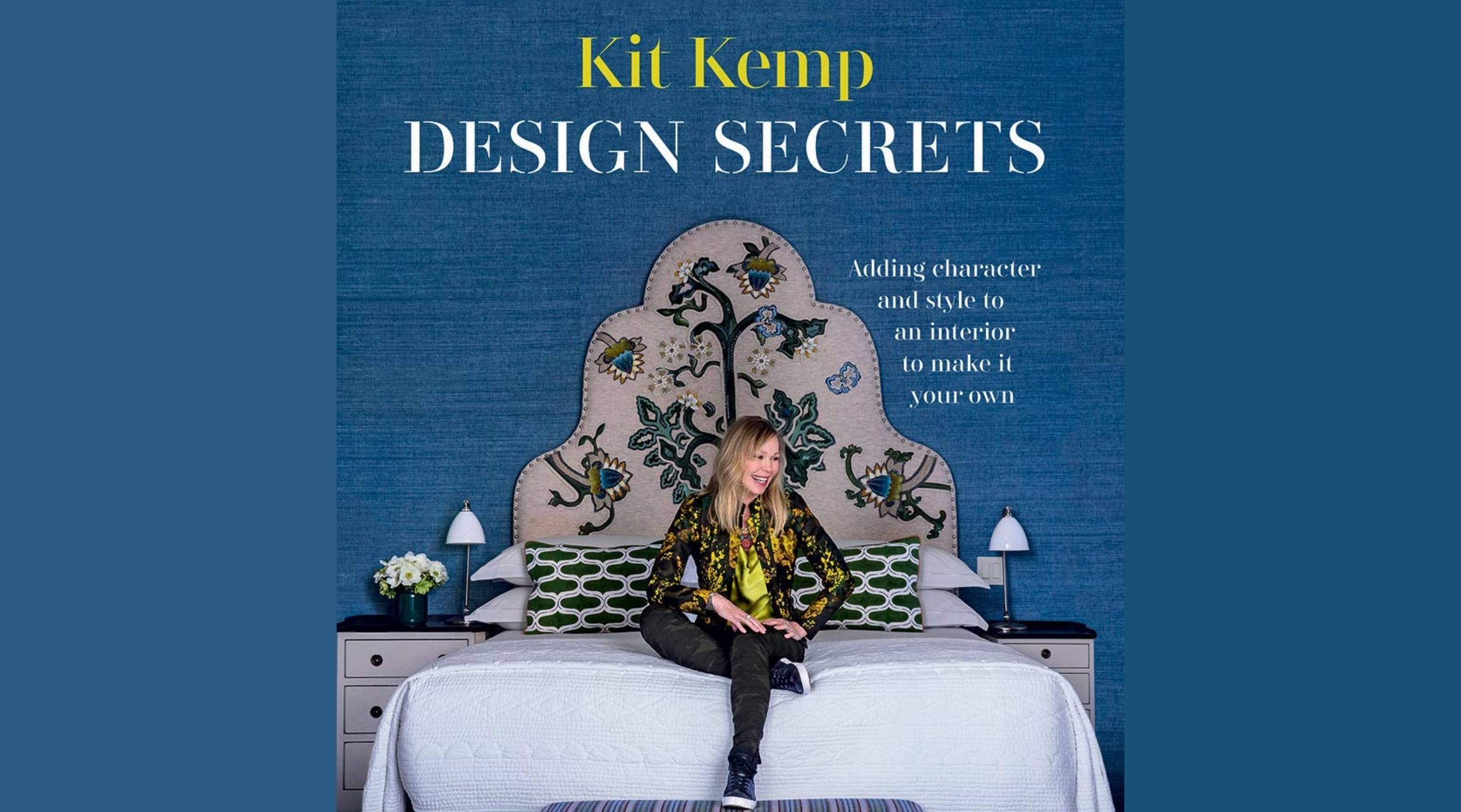 Design Secrets: Kit Kemp's New Book Out Now - Kit Kemp Design Studio